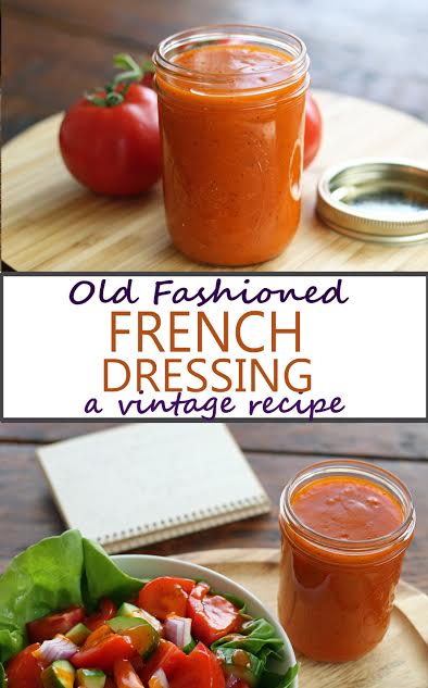 Old Fashioned French Dressing - Artful Dishes