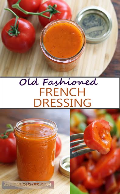 Old Fashioned French Dressing - Artful Dishes